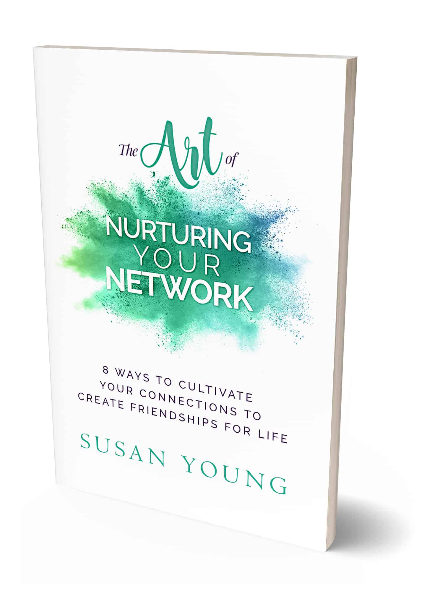 The Art of Nurturing Your Network by Keynote Speaker Susan Young ...